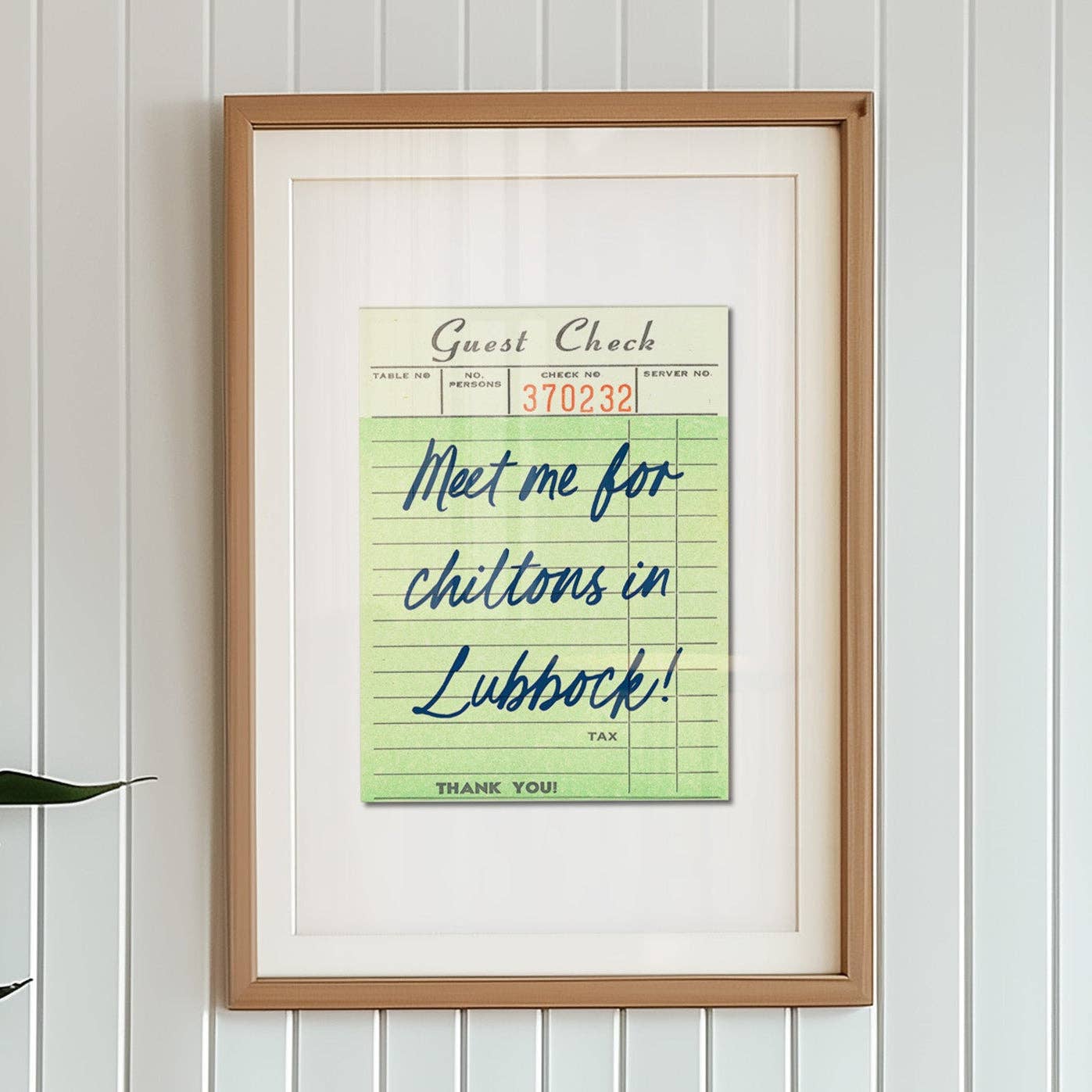 Wholesale Meet Me For Chiltons In Lubbock Guest Check Art Print for ...
