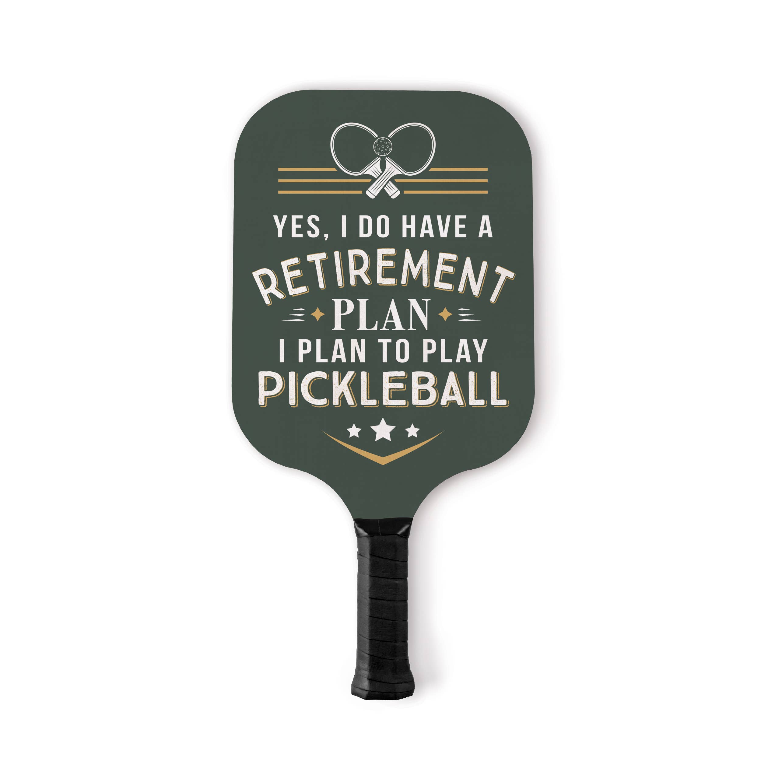 Wholesale Yes I Do Have A Retirement Plan Pickleball Paddle for your ...
