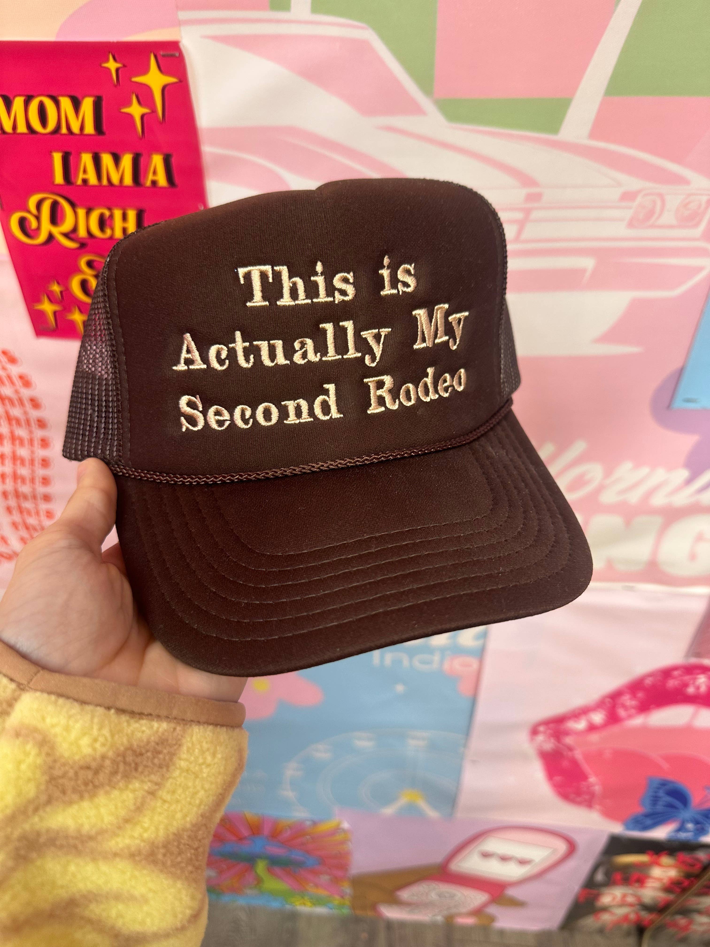 Wholesale This is Actually My Second Rodeo- Brown Trucker Hat for your ...