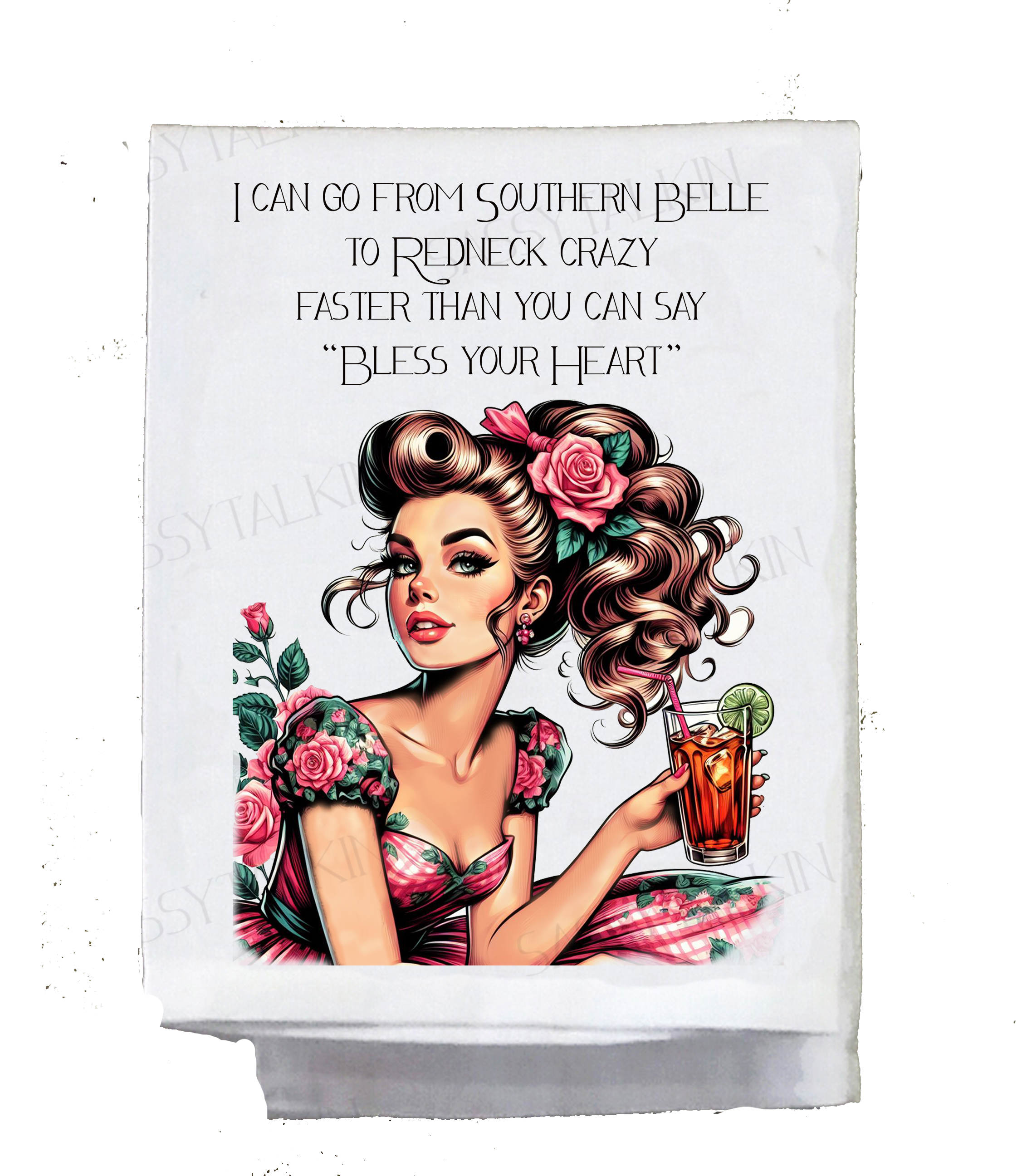 Wholesale Sassy Girl, I can go from southern belle to redneck crazy for ...