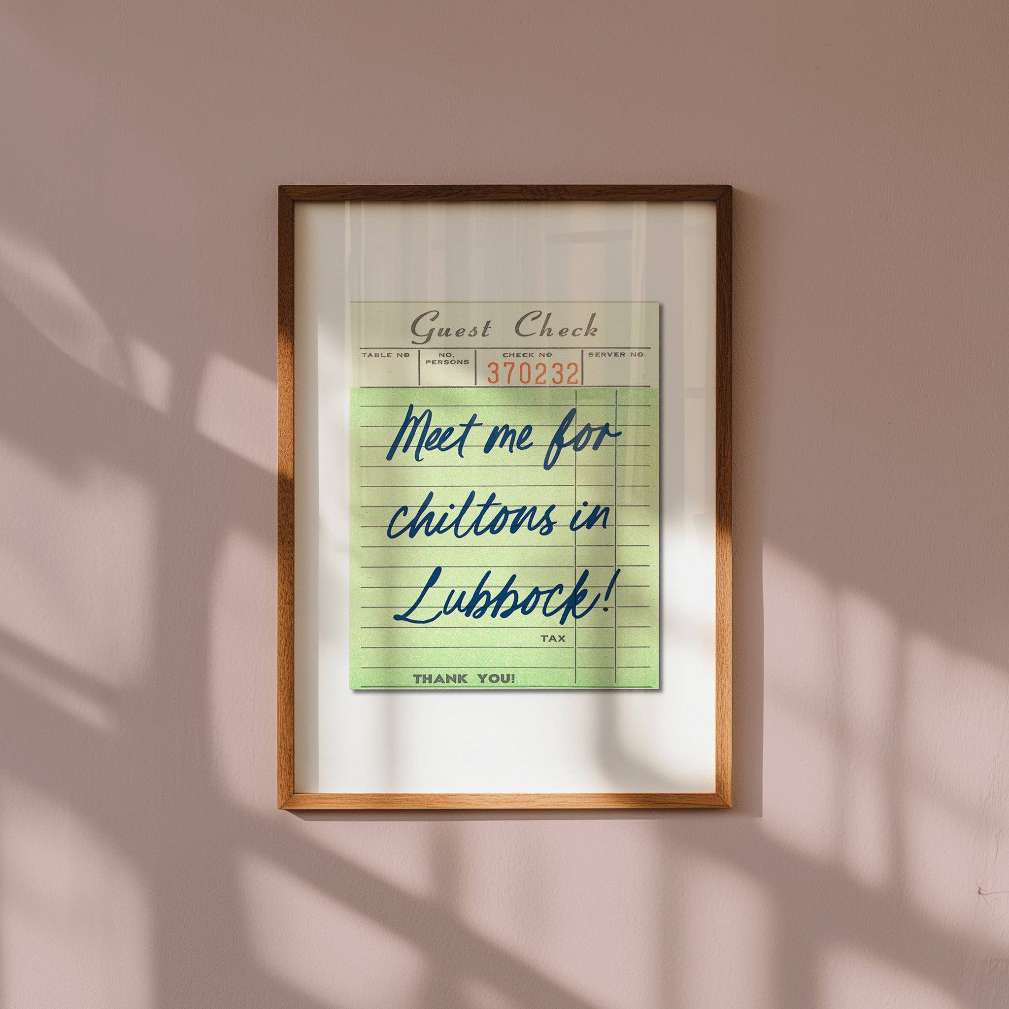 Wholesale Meet Me For Chiltons In Lubbock Guest Check Art Print for ...