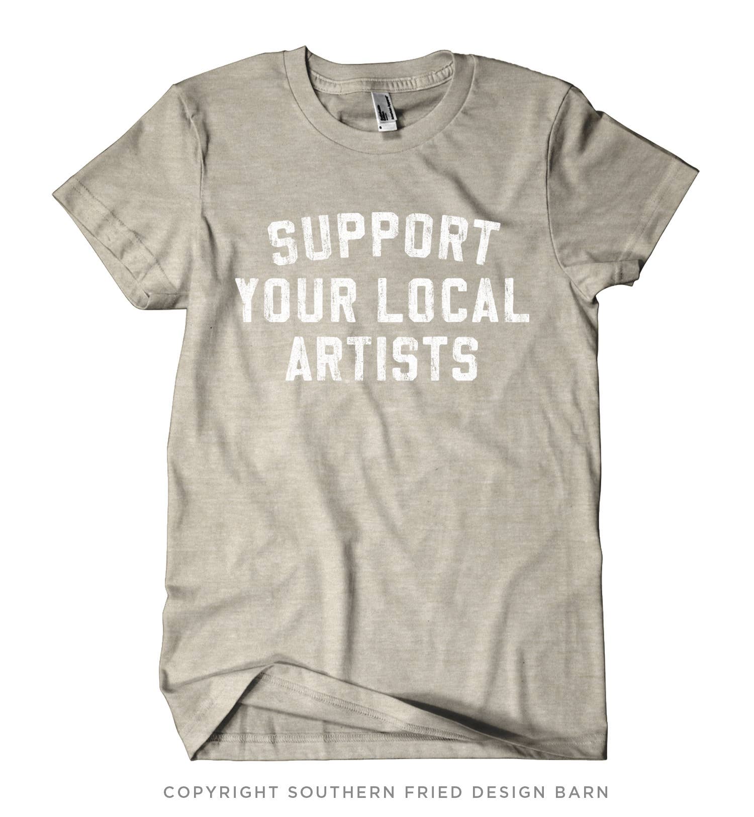 Wholesale Support Your Local Artists - Shirt for your store - Faire