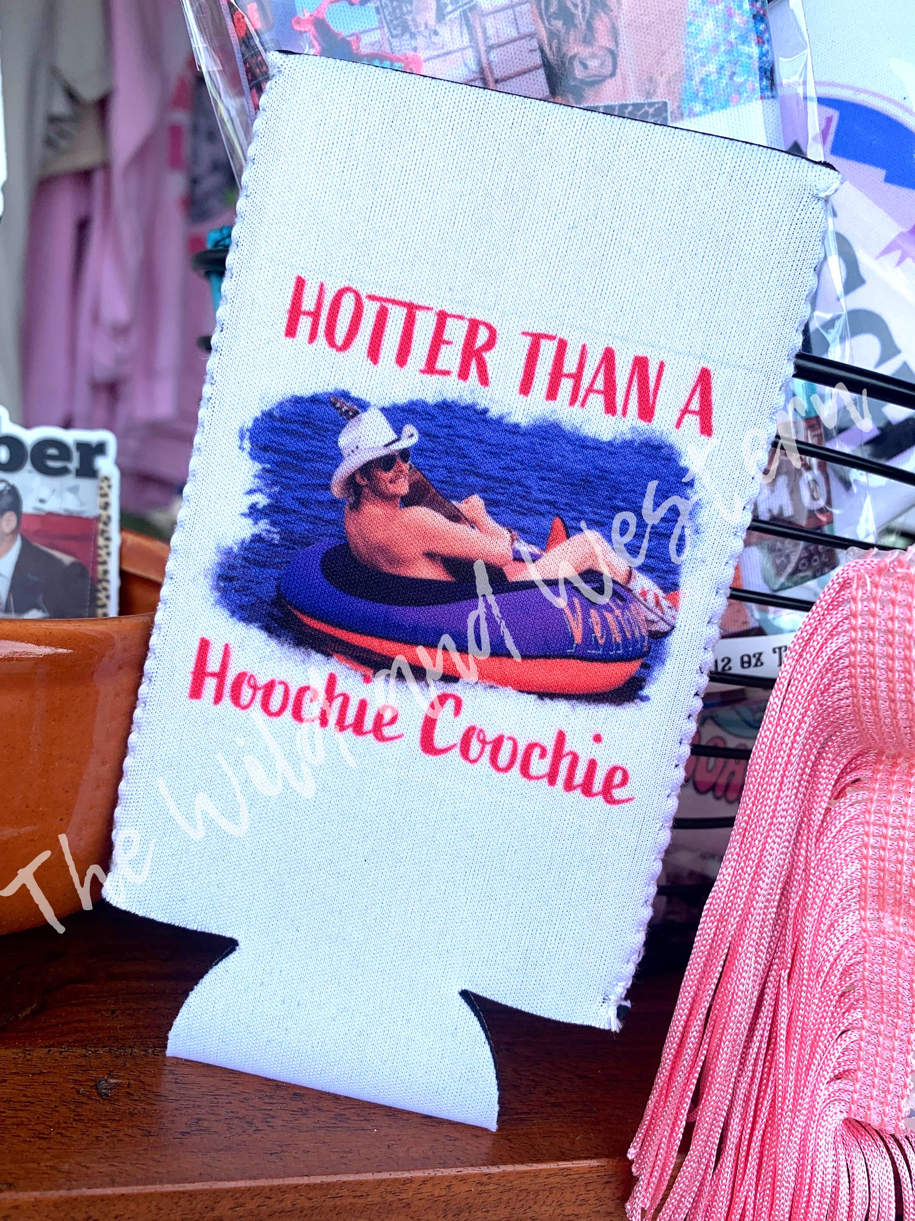 Wholesale Hotter Than a Hoochie Coochie Drink Koozies for your store ...
