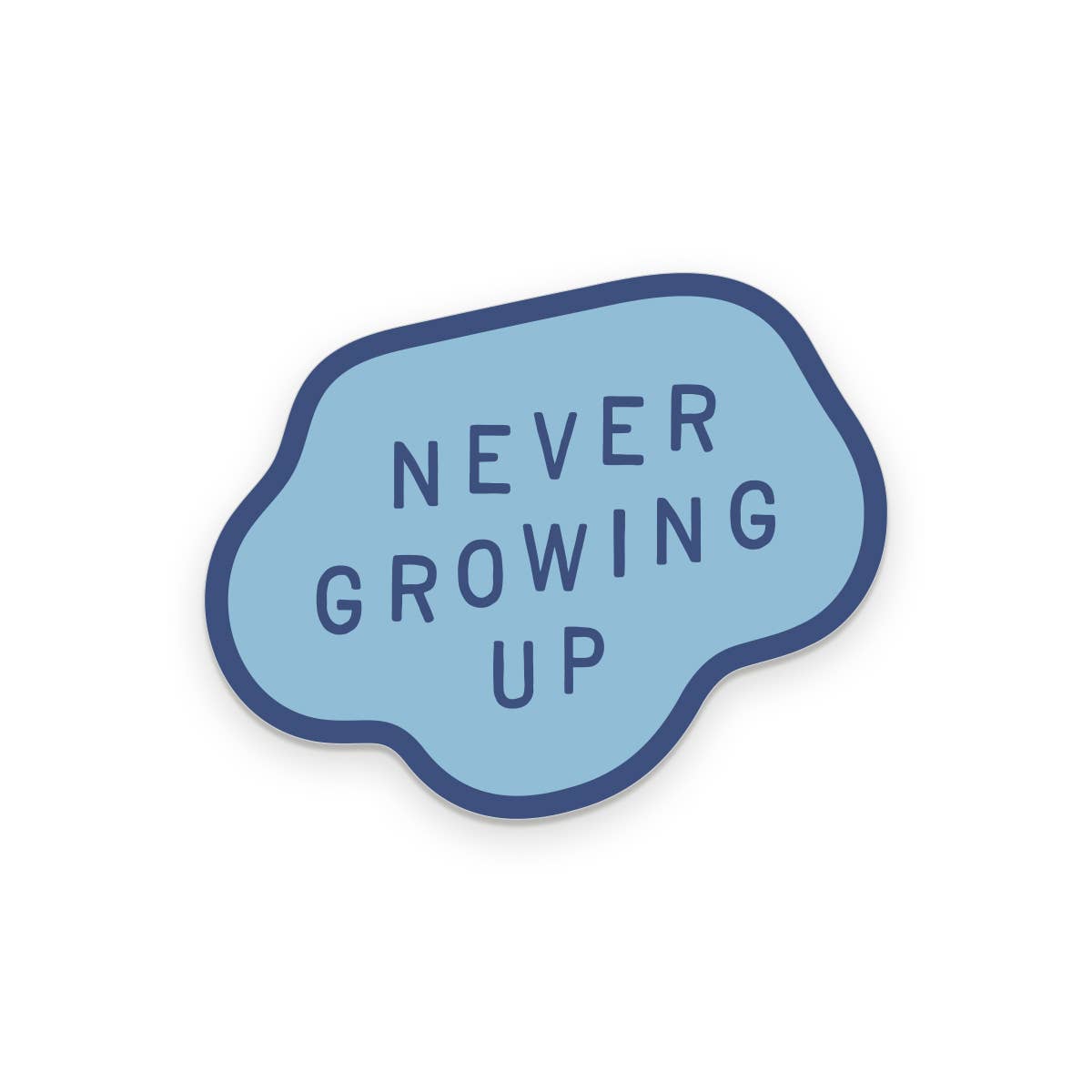Wholesale Never Growing Up Sticker for your store - Faire