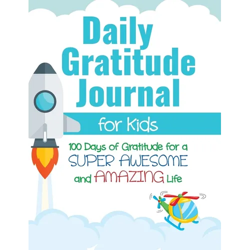 Wholesale Daily Gratitude Journal for Kids: 100 Days of Gratitude for a ...